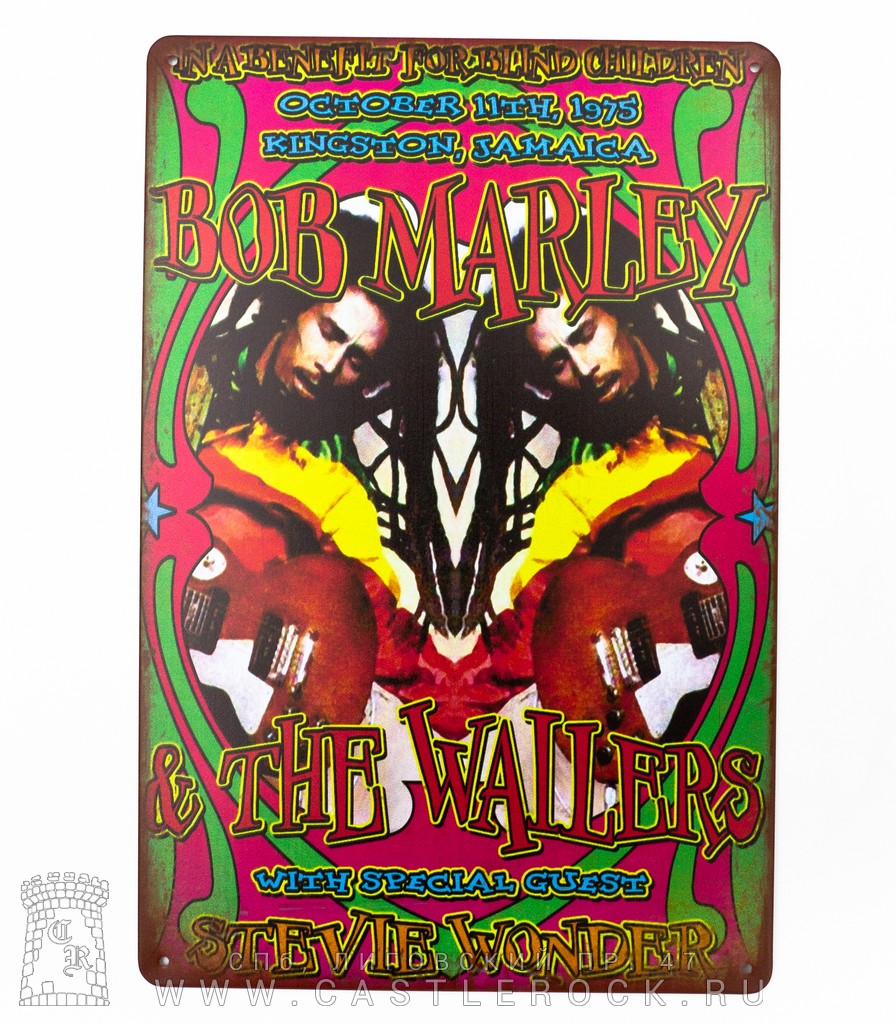 Табличка Bob Marley and Wailers "In A Benefit For Blind Children ...